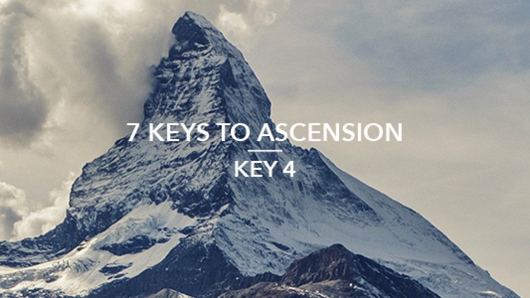 The Fourth Key to Ascension: Spiritual Practice | Gaia